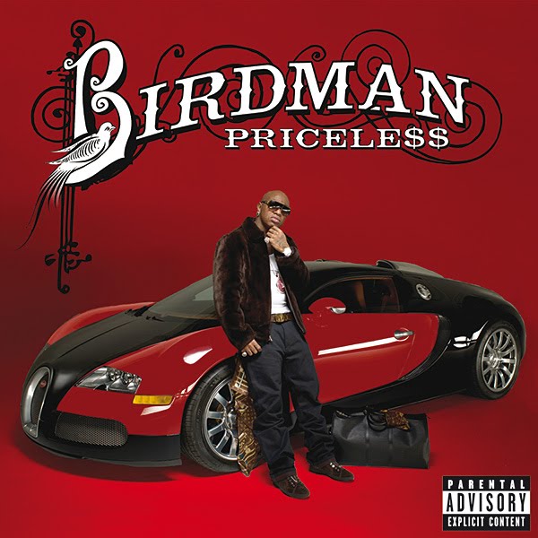 Birdman “Priceless” Album Cover - Rap Radar