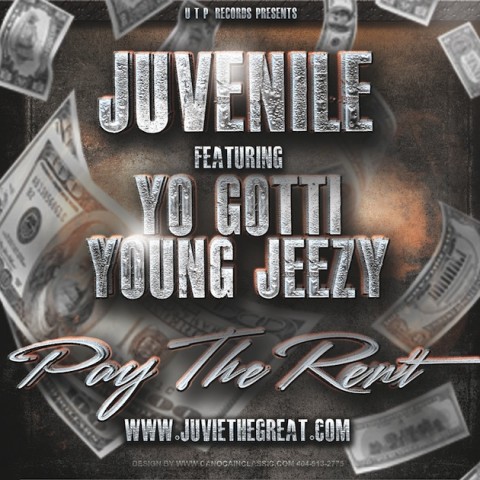New Video: Juvenile Ft. Young Jeezy x Yo Gotti “Pay The Rent” - Rap Radar