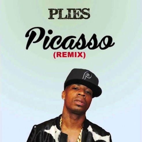 New Music: Plies “Picasso (Remix)” - Rap Radar