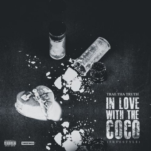 New Music: Trae Tha Truth “Coco (Remix)” - Rap Radar
