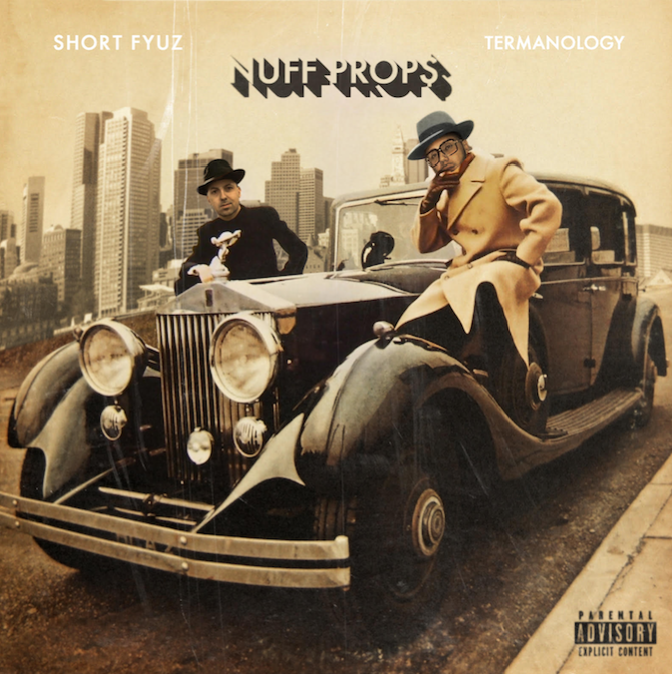 New Music: Shortfyuz Ft. Termanology “Nuff Props” - Rap Radar