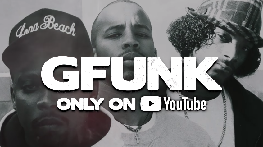 YouTube Originals: G-Funk Documentary - Rap Radar