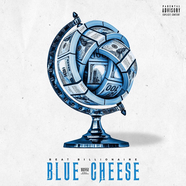 New Music: Beat Billionaire “Blue Cheese” - Rap Radar