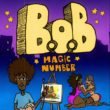 New Music B O B Magic Number Rap Radar