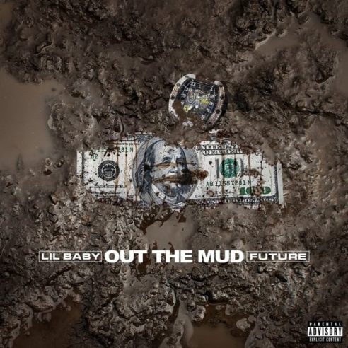 New Music: Lil Baby Ft. Future “Out The Mud” - Rap Radar
