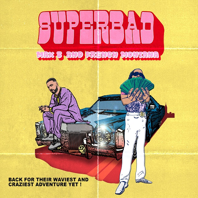 New Music: Max B Ft. French Montana “Superbad” - Rap Radar