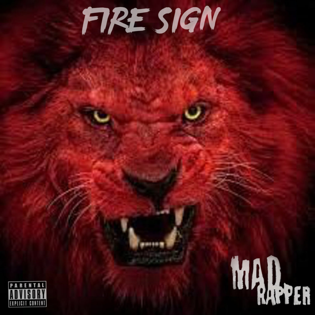New EP: Mad Rapper ‘Fire Sign’ - Rap Radar