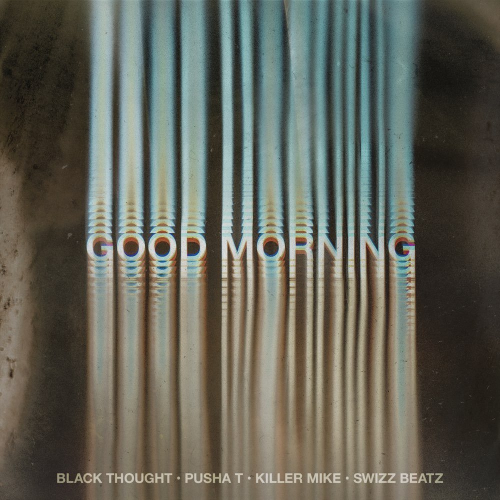 New Music: Black Thought Ft. Killer Mike, Pusha T, Swizz Beatz “Good ...