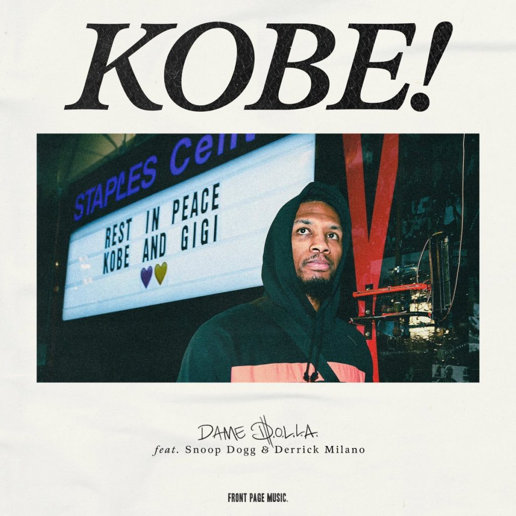 New Music: Dame D.O.L.L.A. Ft. Snoop Dogg, Derrick Milano “Kobe” - Rap ...