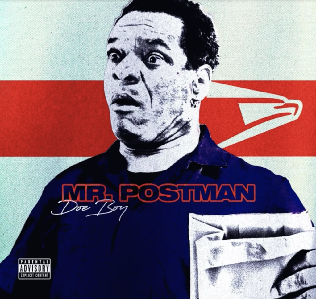 New Music: Doe Boy “Mr. Postman” - Rap Radar