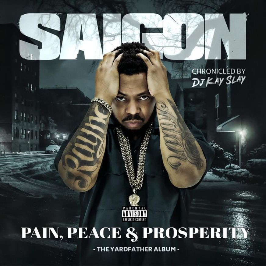 New Album: Saigon ‘Pain, Peace & Prosperity’ - Rap Radar