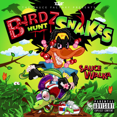 New Mixtapes: Sauce Walka ‘Birdz Hunt Snakes/Sauce R&B/Sauce Train/God ...
