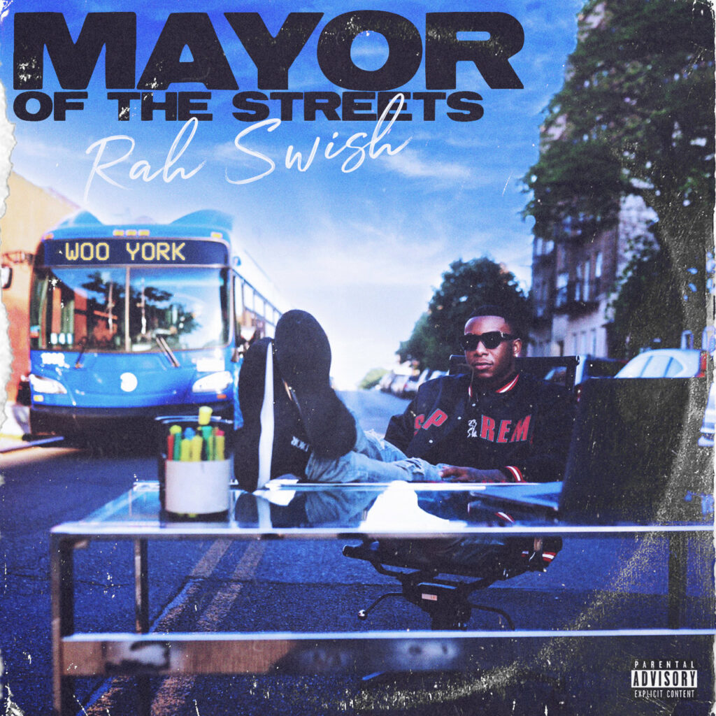 Album: Rah Swish ‘Mayor Of The Streets’ - Rap Radar
