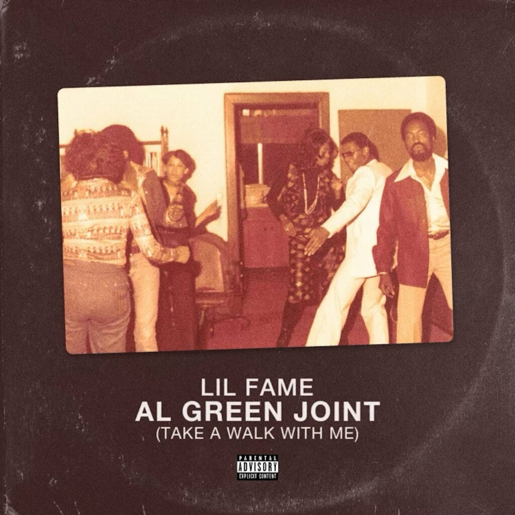 Lil Fame “Al Green Joint (Take A Walk With Me” - Rap Radar