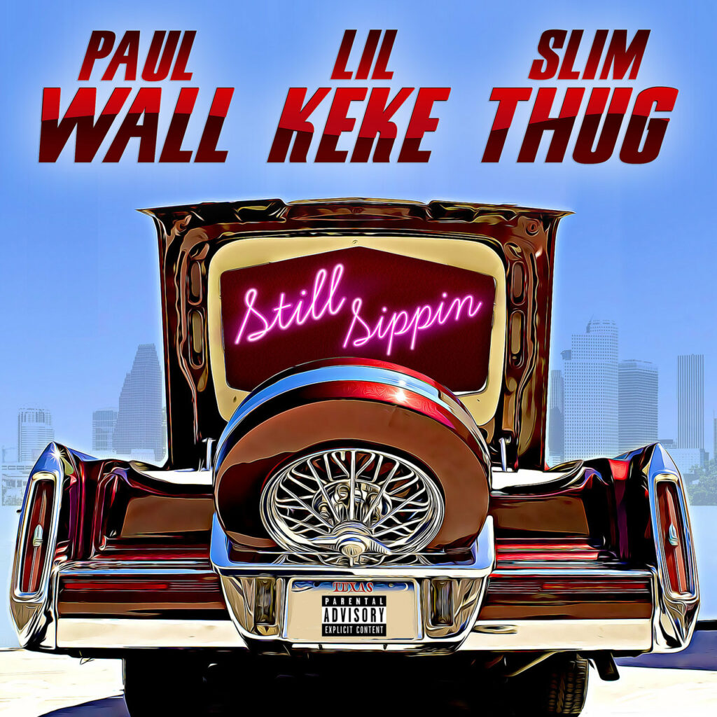 Paul Wall Ft. Lil Keke, Slim Thug “Still Sippin” - Rap Radar