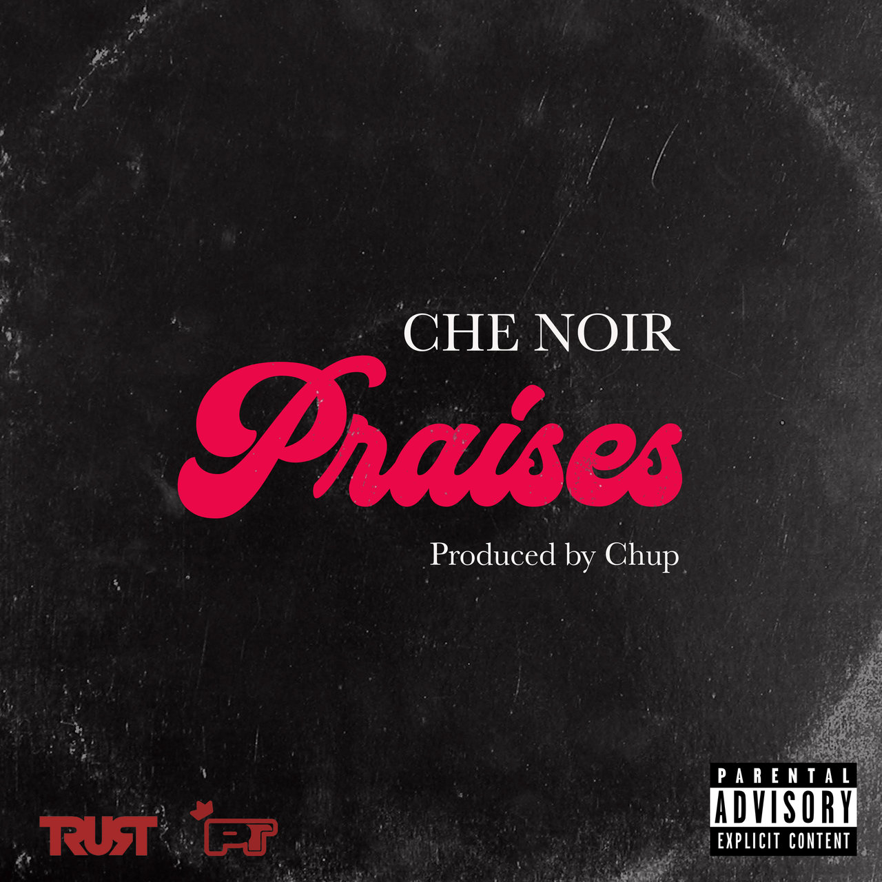 Che Noir “Praises” - Rap Radar
