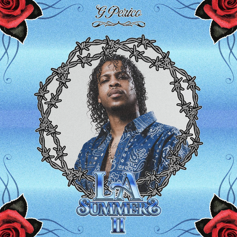 EP: G Perico ‘LA Summers2’ - Rap Radar