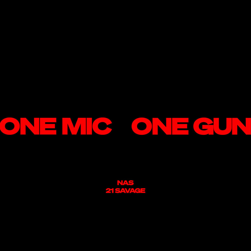 Nas, 21 Savage “One Mic One Gun” - Rap Radar