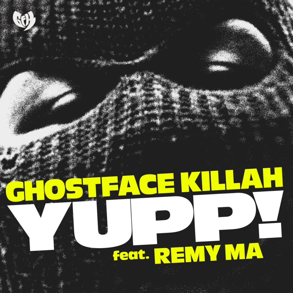 Ghostface Killah Ft. Remy Ma “Yupp!” - Rap Radar