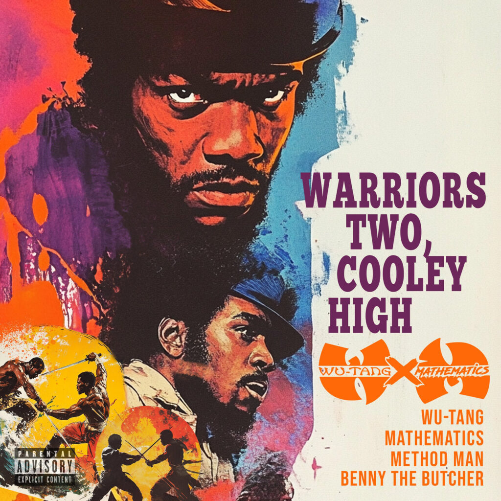 Wu-Tang Clan & Mathematics Bring “Warriors Two, Cooley High” On New Track By Method Man & Benny ...